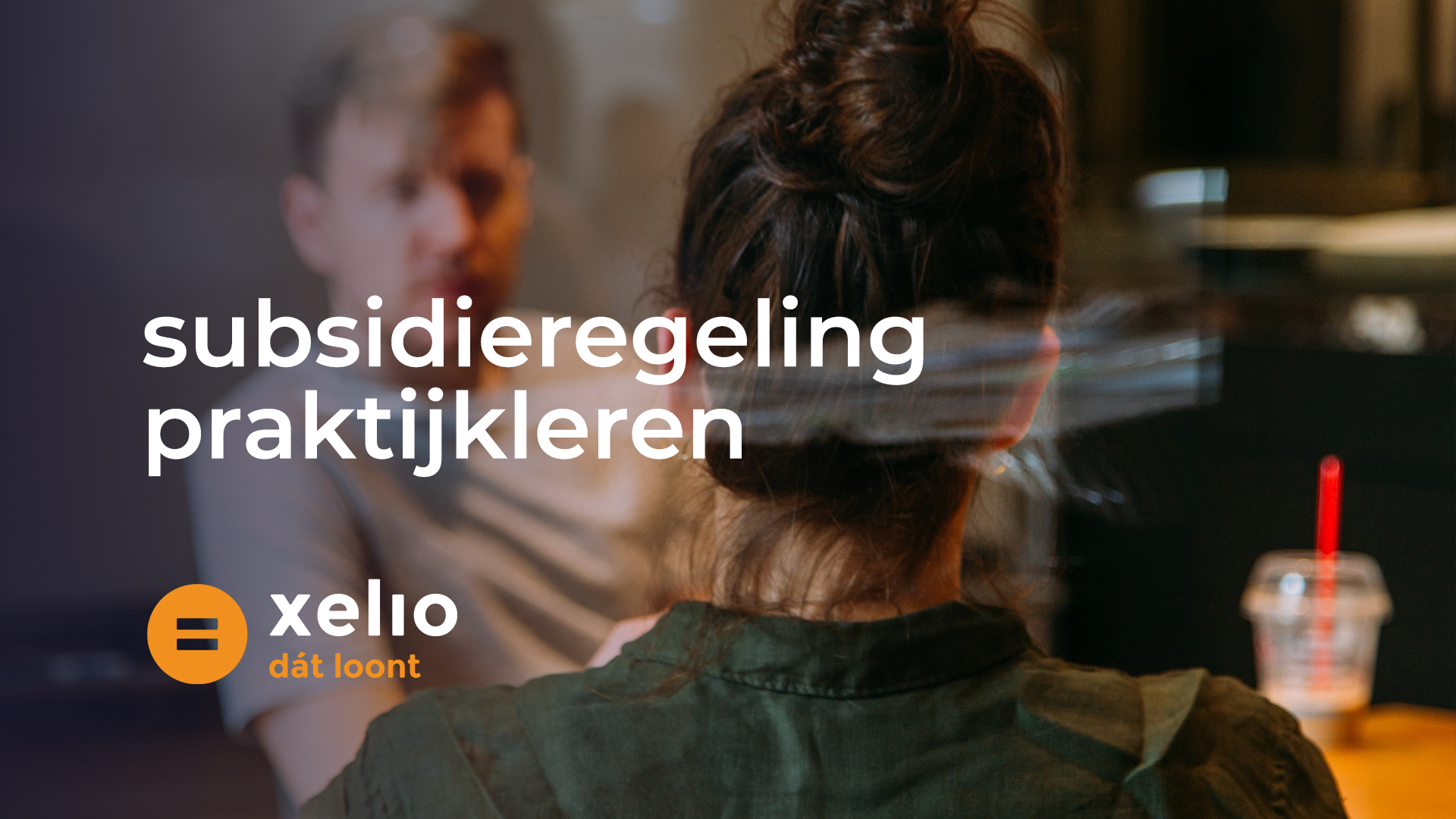 Subsidieregeling Praktijkleren - Xelio
